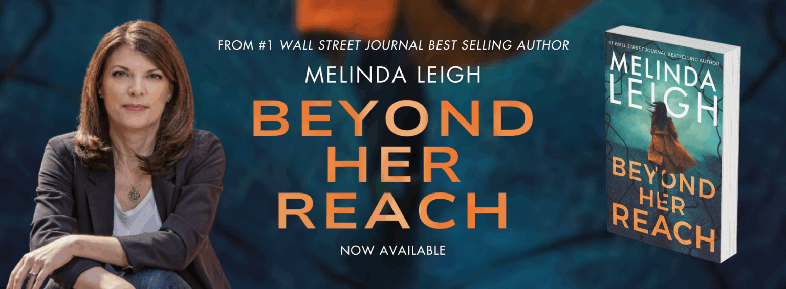 Beyond Her Reach Now Available - Melinda Leigh